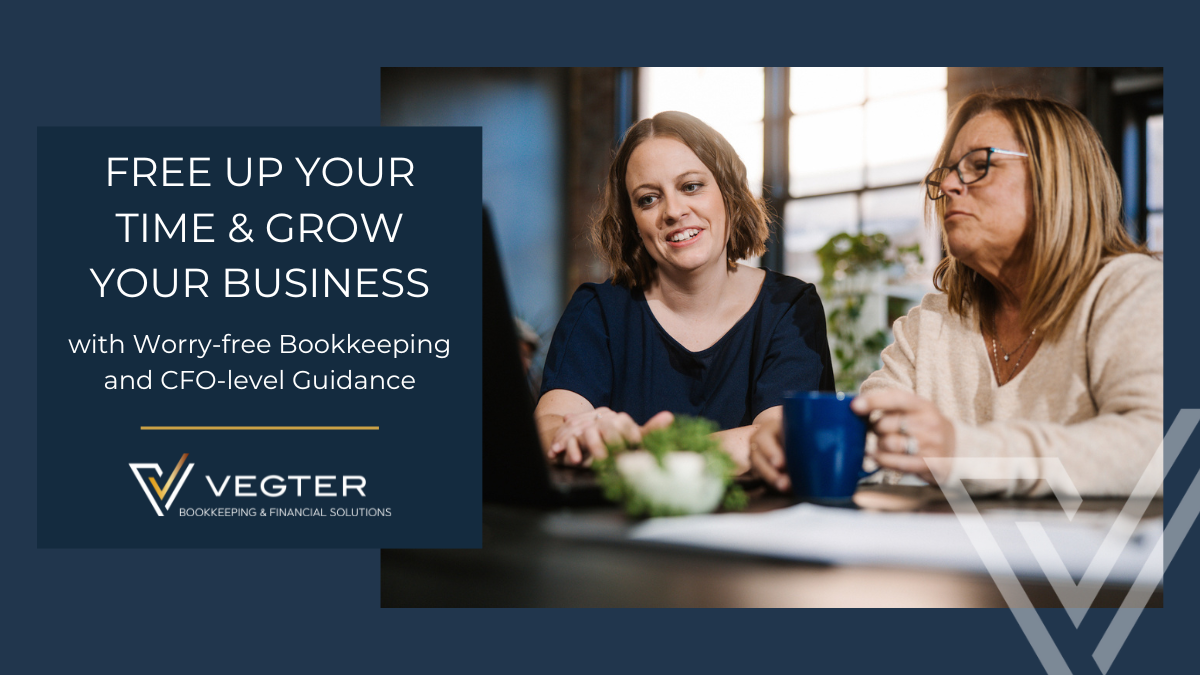 Business Growth Blog - Vegter Bookkeeping and Financial Solutions